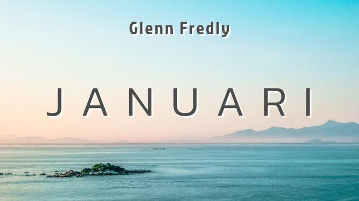 Lirik Lagu Januari - Glen Ferdly - Tribun Gorontalo