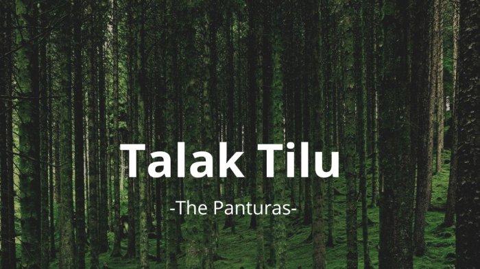 Lirik Lagu Talak Tilu - The Panturas - Tribun Gorontalo