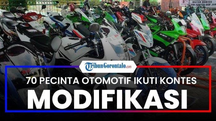 VIDEO Kontes Modifikasi Motor di Kota Gorontalo, Ada RX King hingga ...