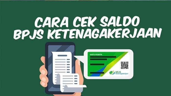 CARA MUDAH Cek Saldo JHT BPJS Ketenagakerjaan Tanpa Gunakan Aplikasi - TribunHealth.com