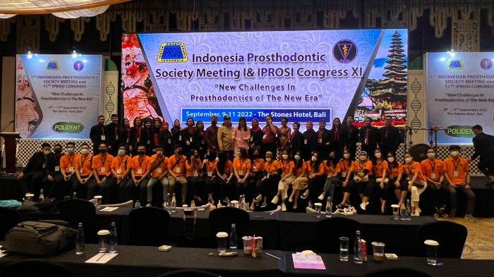 IPROSI Gelar Indonesia Society Prosthodontic Meeting I & Kongres IPROSI ...