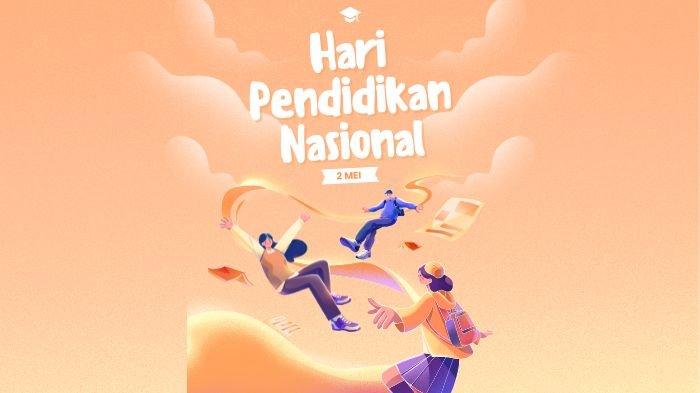 30 Poster Hari Pendidikan Nasional dengan Gambar Menarik, Gratis Download untuk Ucapan IG dan WA ...