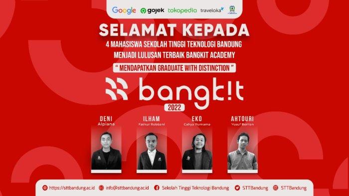 4 Mahasiswa STT Bandung menjadi Lulusan Terbaik Bangkit Academy ...