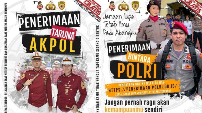 Dibuka Rekrutmen Polri 2024 Jalur Pendidikan Akpol, Bintara hingga Tamtama, Berikut ...