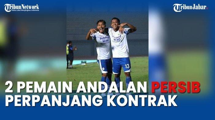 VIDEO - Kabar Gembira Bagi Bobotoh Persib, 2 Pemain Andalan Teken ...