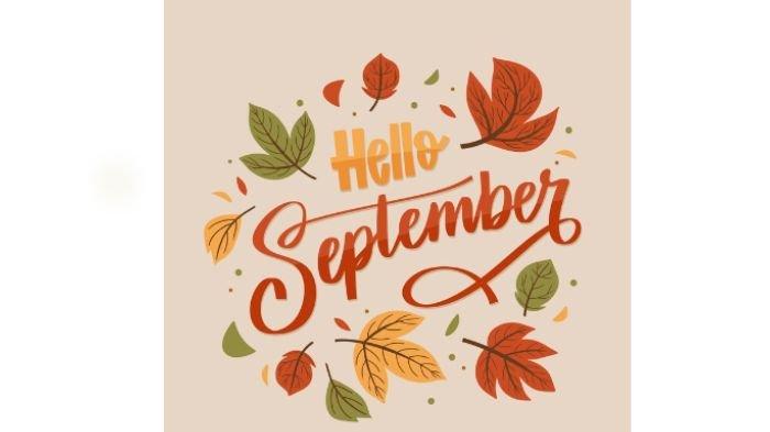40 Quotes Ucapan Selamat Datang Bulan September 2024 Bahasa Inggris ...