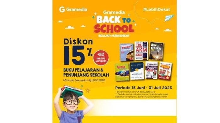 Gramedia Hadirkan Rangkaian Promo 'Gramedia Back To School', Diskon ...