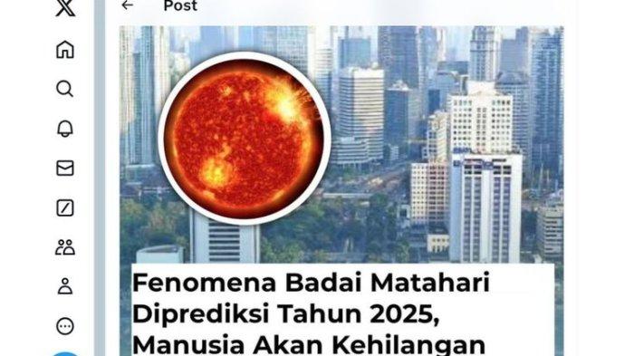 Heboh Isu Badai Matahari 2025 Disebut Akan Hilangkan Internet Berbulan ...