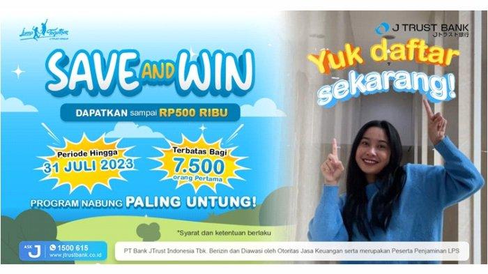 J Trust Bank Gelar Program Save and Win, Yuk Simak Syaratnya - Tribunjabar.id