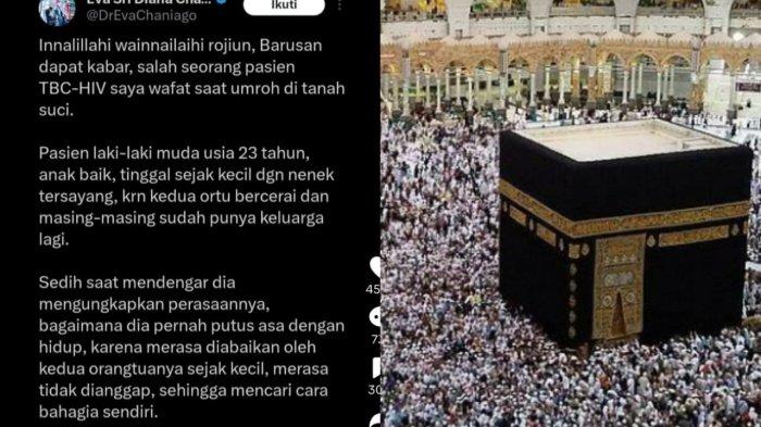Kisah Pasien TBC-HIV Meninggal saat Umrah di Usia 23 Tahun Hendak Bertaubat, Sempat Curhat Putus ...
