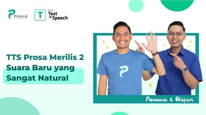 Prosa Melaunching 2 Suara TTS Baru untuk Pengalaman Terbaik dalam Audio Konten Bahasa Indonesia ...