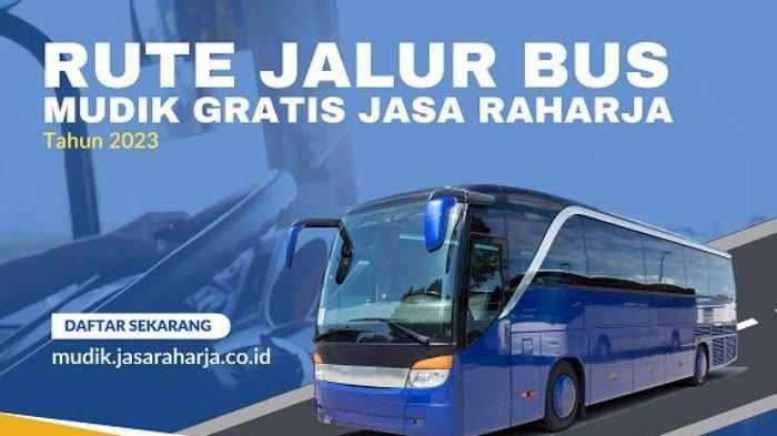 Cara Daftar Mudik Gratis BUMN 2023 Naik Bus, Lengkap dengan Rutenya Termasuk ke Wonogiri ...