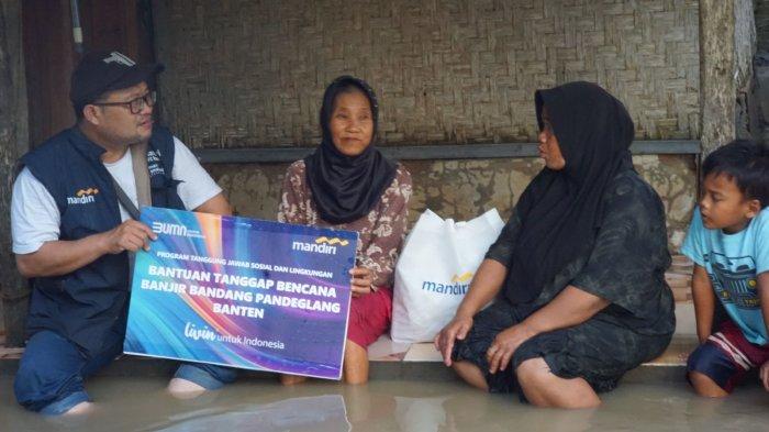 Tanggap Bencana, Bank Mandiri Salurkan Bantuan untuk Korban Banjir Jawa Barat dan Banten ...