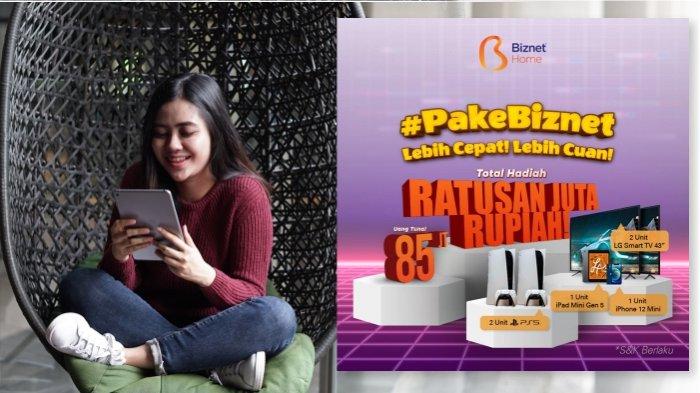 Biznet Hadirkan Promo Spesial Berhadiah Ratusan Juta Rupiah untuk ...