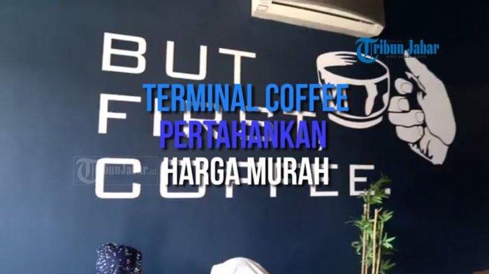 VIDEO-Terminal Coffee Pertahankan Harga yang Cukup Murah, Jual Kopi ...