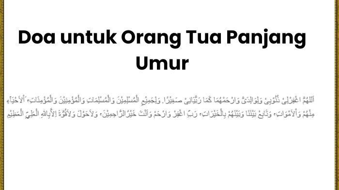 Bacaan Doa untuk Orang Tua, Mohon Diberi Umur Panjang, Lengkap Arab ...