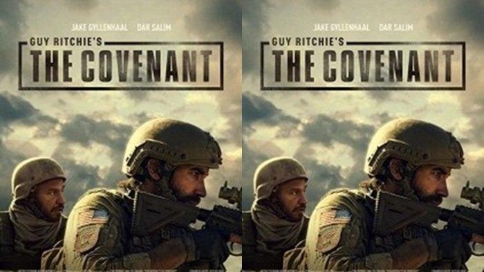Sinopsis Film Guy Ritchie's The Covenant, Rekomendasi yang Cocok untuk ...