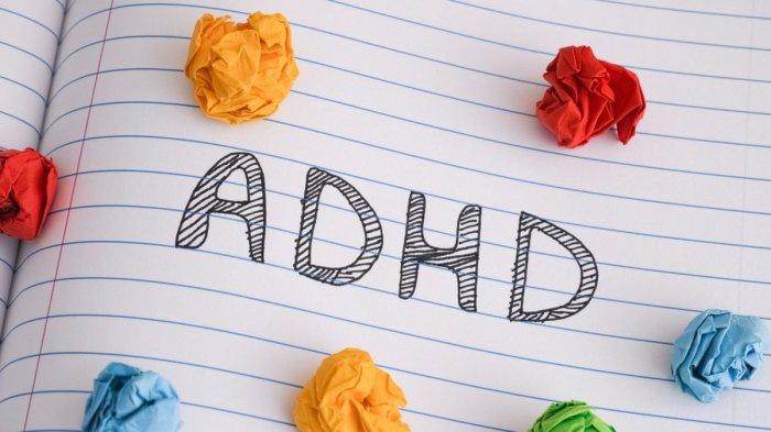 Apa Itu ADHD? Ini Definisi, Penyebab hingga Gejala-gejala yang Bisa ...