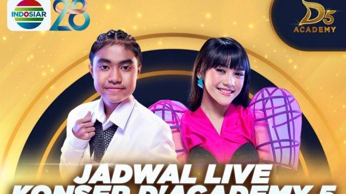 Jadwal Terbaru D Academy 5, Sebelum Grand Final Ada Konser Menuju ...