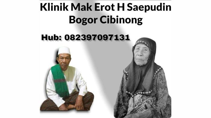 Pengobatan Alat Vital Bogor Cibinong H. Saepudin Cucu Mak Erot - Tribunjabar.id