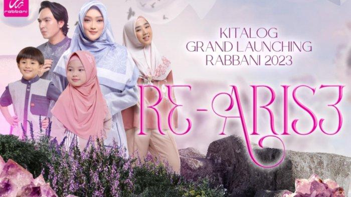 Sambut Tahun Baru, Rabbani Launching Produk RE-ARISE 2023, Diskon 40 ...