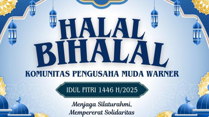 50 Ide Tema Halal Bihalal 2025 Singkat dan Menarik, Bisa untuk Keluarga ...