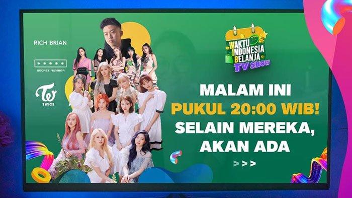 LIVE STREAMING Tokopedia Penampilan TWICE, Secret Number, dan Rich ...