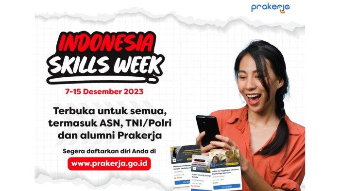 Dorong Budaya Lifelong Learning, Prakerja Gelar Indonesia Skills Week Pekan Depan ...