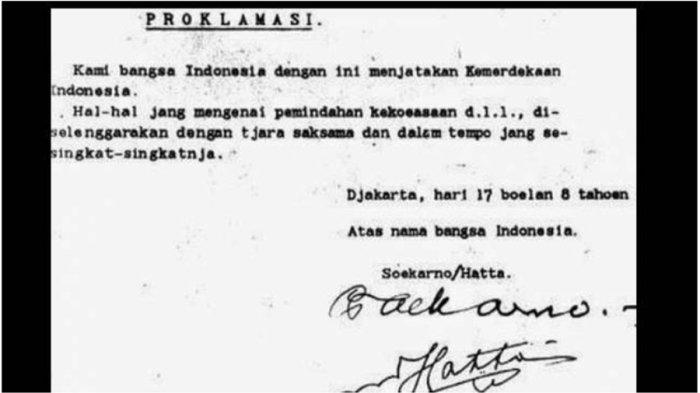 Dibacakan saat Upacara HUT Kemerdekaan RI, Ini Isi Teks Proklamasi 17 ...