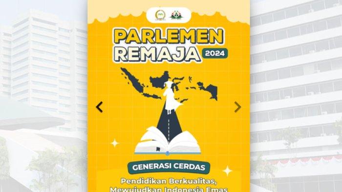 Syarat dan Cara Daftar Parlemen Remaja, Siswa SMA/SMK Bisa Jadi Anggota ...