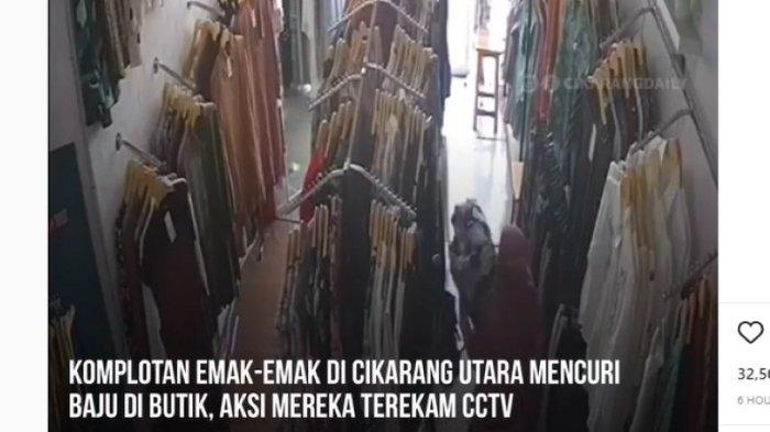 Komplotan Emak-emak di Cikarang Terekam CCTV Nyolong Baju, Satu Gembolan Masuk ke Dalam Gamis ...
