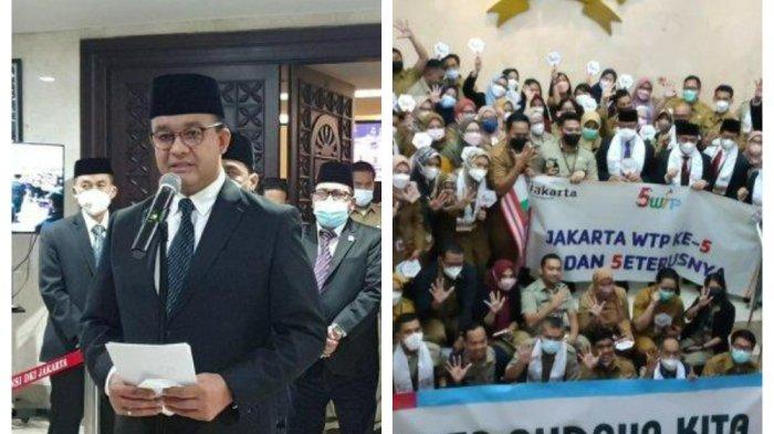 DKI 5 Tahun Raih WTP, Loyalis Anies Sindir Kaum Nyinyir: Prestasi Jakarta, Penderitaan Bagi ...