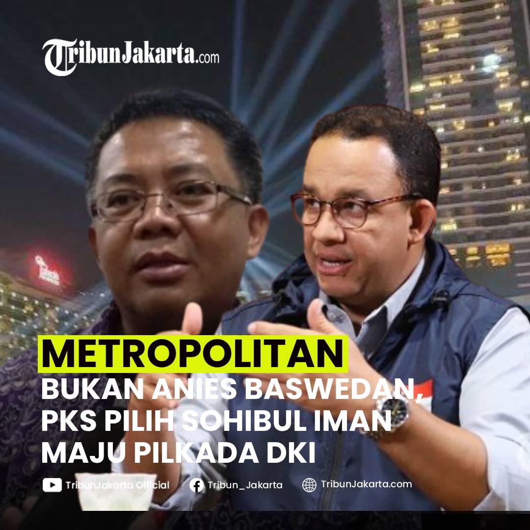 Pilih Sohibul Iman Ketimbang Anies Baswedan di Pilkada Jakarta ... Pilih Sohibul Iman Ketimbang Anies Baswedan di Pilkada Jakarta ...