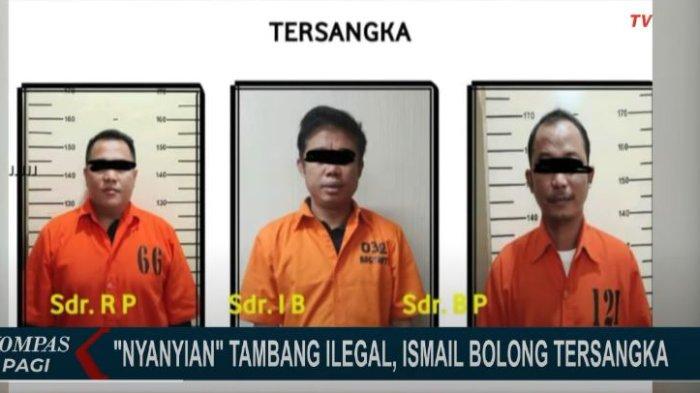 Lakukan Penambangan Ilegal, Ini Hukuman dan Denda yang Menanti Ismail ...