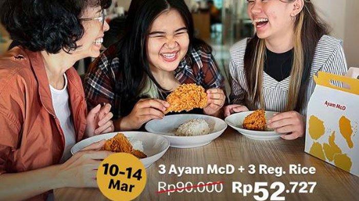 5 Promo McD Hari Ini 12 Maret 2023, 3 Ayam dan 3 Nasi hanya Rp52 Ribuan - Tribunjambi.com