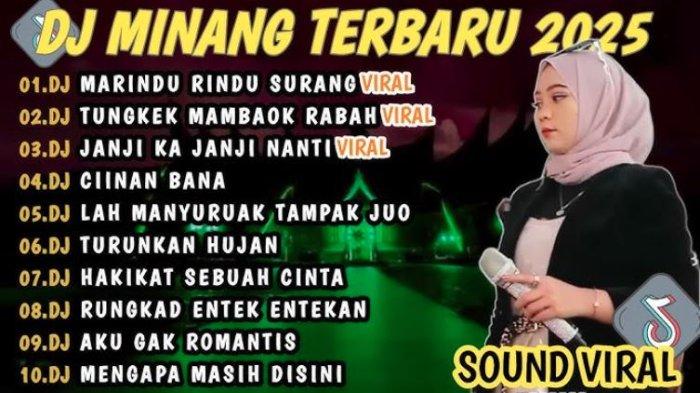 Kumpulan Lagu DJ Minang Viral TikTok 2025, Putar MP3 di Spotify 12 Jam Nonstop Ada Fauzana ...