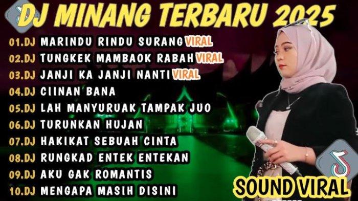 LINK Download MP3 DJ Minang Terbaru 2025: Ada Fauzana Viral TikTok 8 Jam Full Bass, Pakai di ...