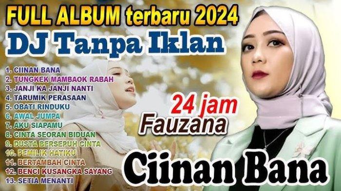 Download Lagu MP3 DJ Minang Fauzana Tanpa Iklan 12 Jam Full Bass Nonstop, Pakai Spotify Simple ...