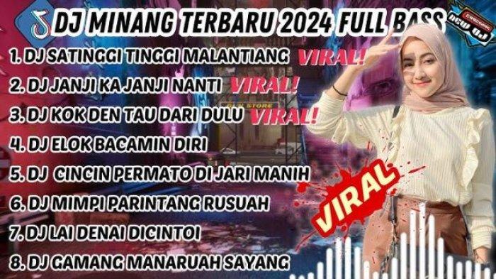 Download MP3 DJ Minang Viral TikTok 2024 Terbaru Full Bass, Induh dari Spotify Saja ...