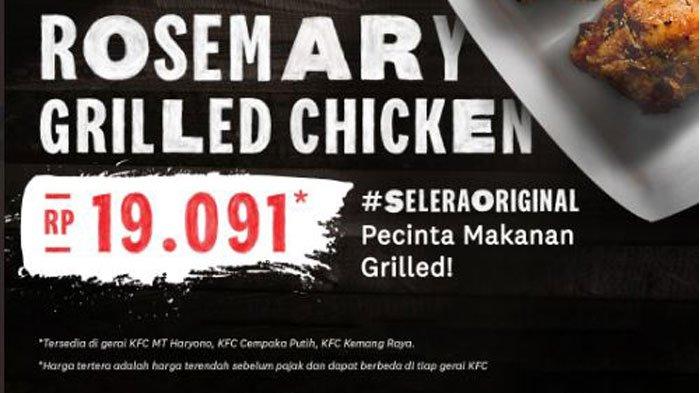 Promo KFC Hari Ini 18 September 2022, Rosemary Grilled Chicken Rp19.091 ...