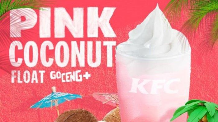 Promo KFC Hari Ini 5 Agustus 2022, Ada Pink Coconut KFC Rp 9 Ribuan ...