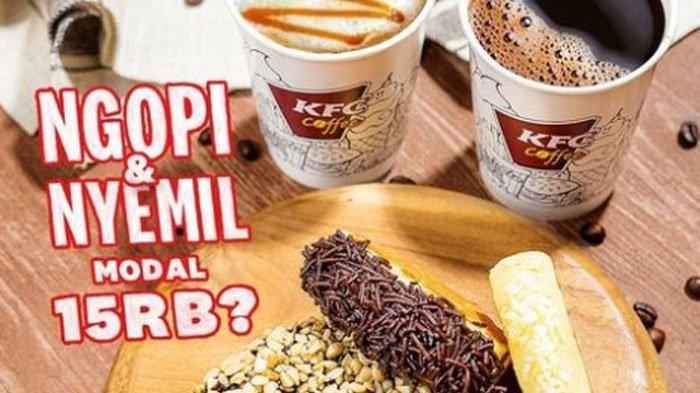 Promo KFC Hari Ini 7 Januari 2023, Rp15 Ribu Dapet Kopi dan Cemilan ...