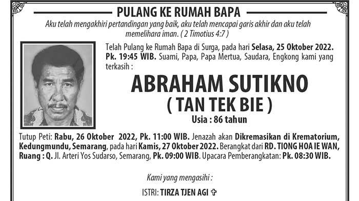 Berita Duka, Abraham Sutikno (Tan Tek Bie) Meninggal Dunia di Semarang - Tribunjateng.com