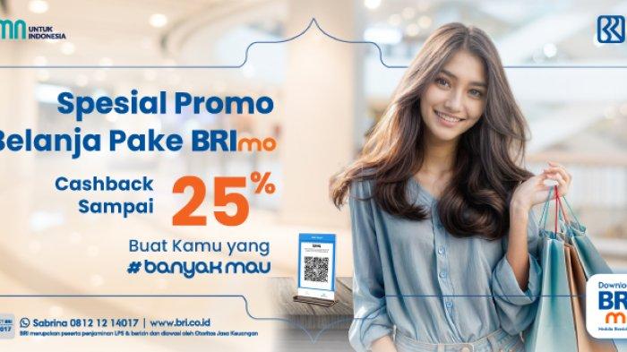 BRImo Berikan Sensasi Spesial Ramadan: Cashback Hingga 25 Persen ... BRImo Berikan Sensasi Spesial Ramadan: Cashback Hingga 25 Persen ...