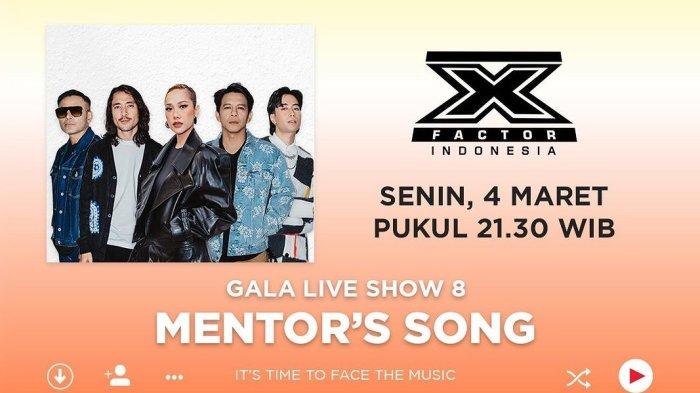 Daftar Lagu Top 7 Peserta X Factor Indonesia 2024 Gala Live Show 8 Malam Ini, Lagu Hits Mentor ...