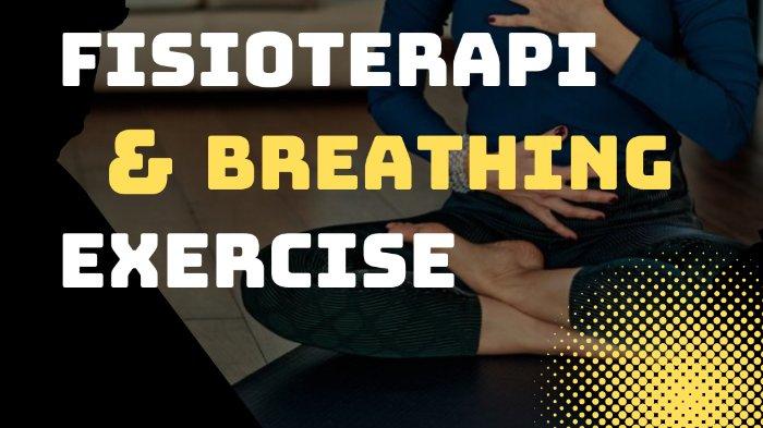Fisioterapi dan Breathing Exercise Untuk Menjaga Kebugaran - Tribunjateng.com