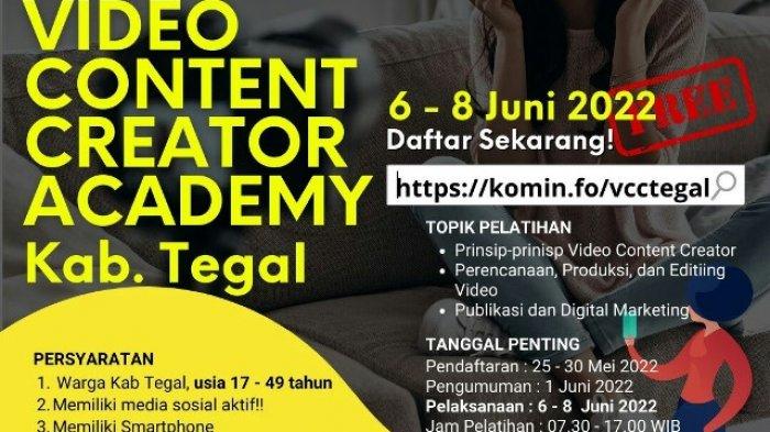 Ayo Ikuti Video Content Creator Academy Kabupaten Tegal, Berikut Link Pendaftaran dan ...