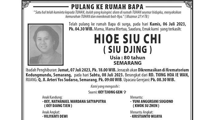 Berita Duka, HIOE SIU CHI / SIU DJING Meninggal Dunia di Semarang ...