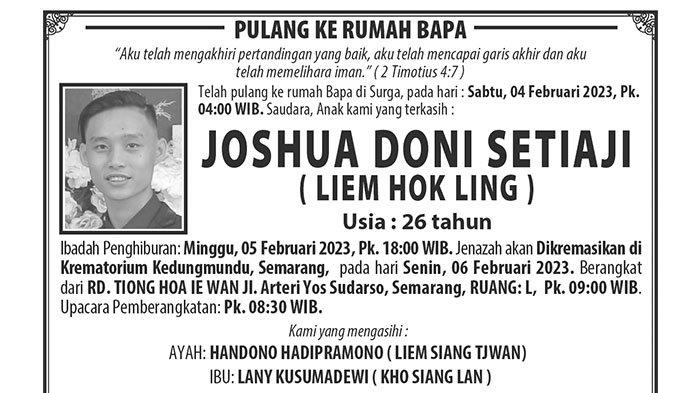 Berita Duka, JOSHUA DONI SETIAJI / LIEM HOK LING Meninggal Dunia di ...