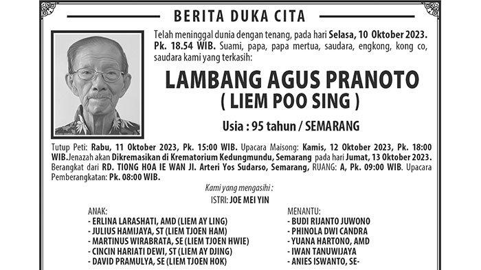 Berita Duka, LAMBANG AGUS PRANOTO / LIEM POO SING Meninggal Dunia di ...